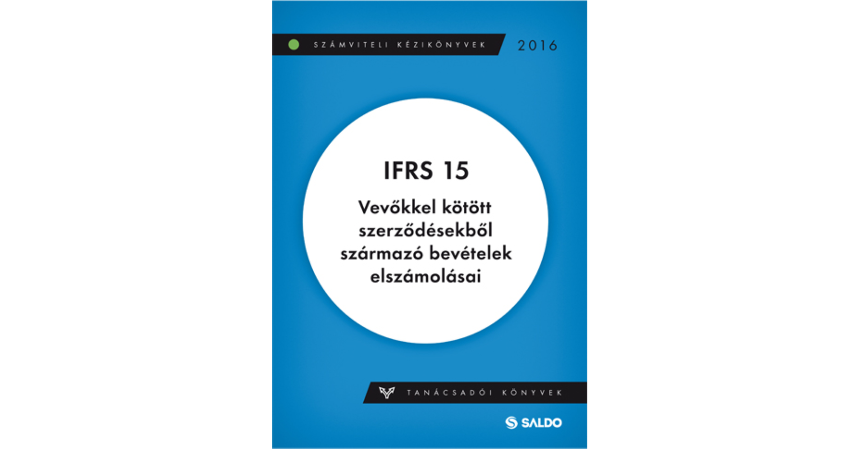 K nyv IFRS 15 Vev kkel K t tt Szerz d sekb l Sz rmaz Bev telek k-nyv-ifrs-15-vev-kkel-k-t-tt-szerz-d-sekb-l-sz-rmaz-bev-telek